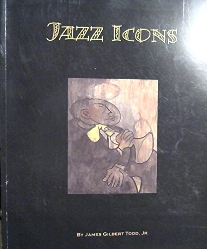 Jazz Icons: James Gilbert Todd Jr.: Amazon.com: Books