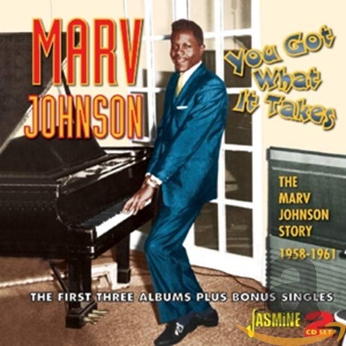 Marv Johnson - You Got What It Takes - The Marv Johnson Story 1958-1961 ...