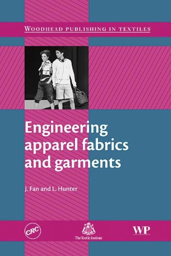 Engineering Apparel Fabrics and Garments (Woodhead Publishing Textiles ...