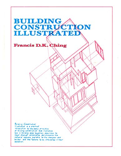 Building Construction Illustrated, Ching, F.D.K., eBook - Amazon.com