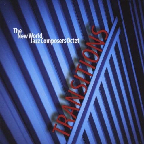 Play Transitions by The New World Jazz Composers Octet on Amazon Music