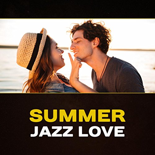 Amazon.com: Summer Jazz Love – Jazz on the Beach, Summer Relaxation ...