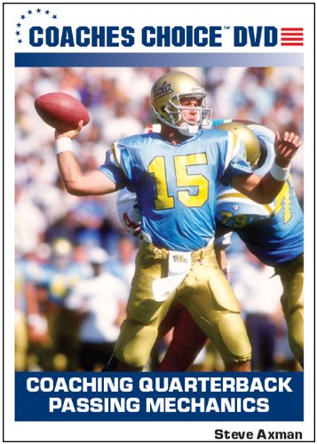Amazon.com: Coaching Quarterback Passing Mechanics : Steve Axman, Steve ...