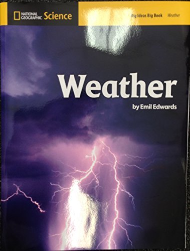 National Geographic Science: Weather (Big Ideas Big Book): Emil Edwards ...