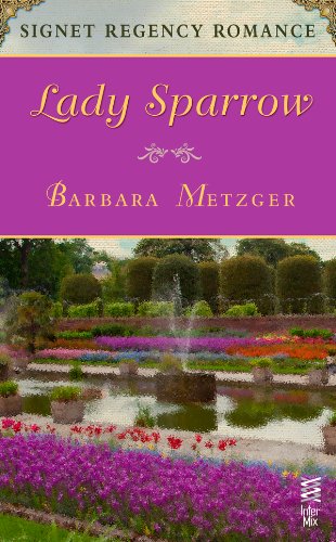 Lady Sparrow: Signet Regency Romance (InterMix) - Kindle edition by ...