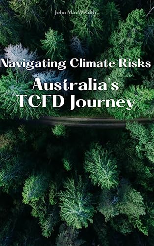 Navigating Climate Risks - Australia's TCFD Journey (ESG Reporting ...
