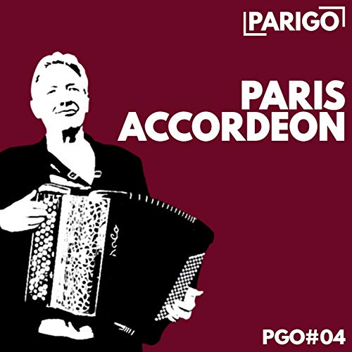 Amazon MusicでJean-Pierre MenagerのParis accordéon (Parigo No. 4)を再生する