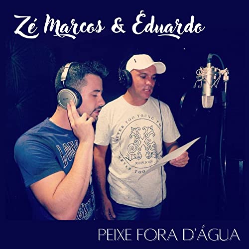 Spiele Peixe Fora D'água von Zé Marcos & Eduardo auf Amazon Music ab