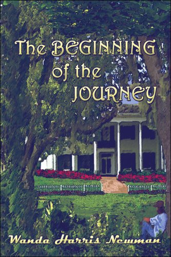 The Beginning of the Journey: Newman, Wanda Harris: 9781424175826 ...
