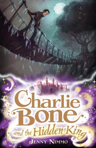 Charlie Bone and the Hidden King (Charlie Bone) (Charlie Bone series ...