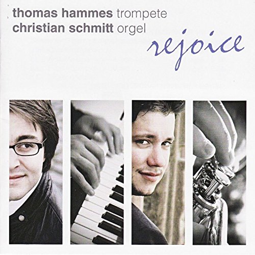 Amazon.com: Rejoice : Thomas Hammes & Christian Schmitt: Digital Music