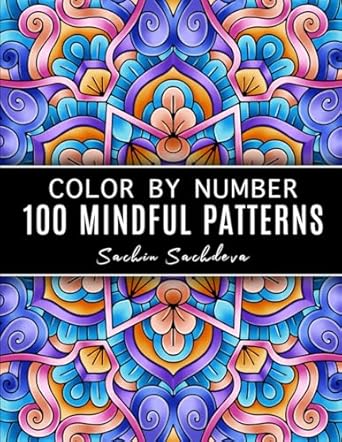 Amazon | 100 Mindful Patterns: Color by Number Coloring Book for Adults for stress relief and ...