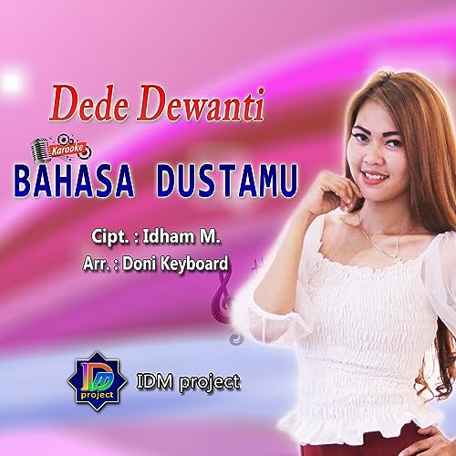 Amazon MusicでDede DewantiのBahasa Dustamu (Karaoke)を再生する