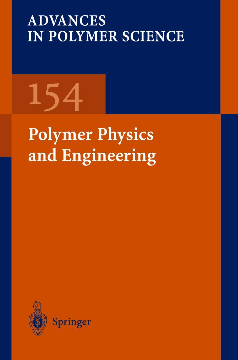 Polymer Physics and Engineering (Advances in Polymer Science): Barnes ...