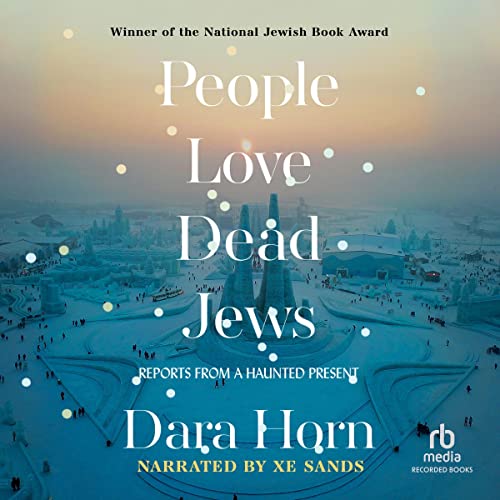 Amazon.com: People Love Dead Jews: Reports from a Haunted Present ...