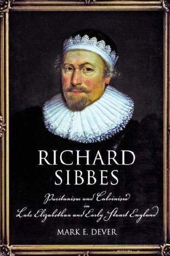 RICHARD SIBBES by Mark E. Dever (2000-03-01): Mark Dever: Amazon.com: Books