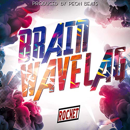 Écouter Brain Wave Lag par Rocket_Rapper sur Amazon Music Unlimited