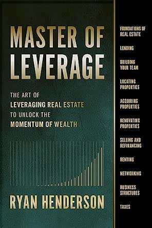 Amazon.com: Master of Leverage: The Art of Leveraging Real Estate to ...