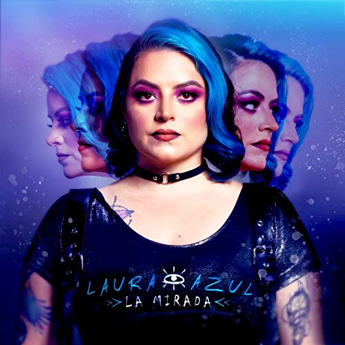 La Mirada de Laura Azul en Amazon Music Unlimited