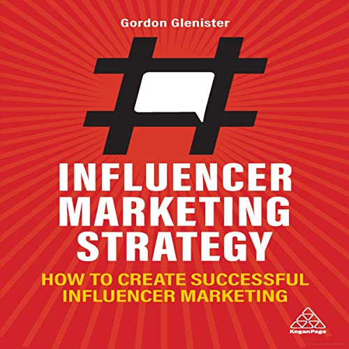 Amazon.com: Influencer Marketing Strategy: How to Create Successful ...