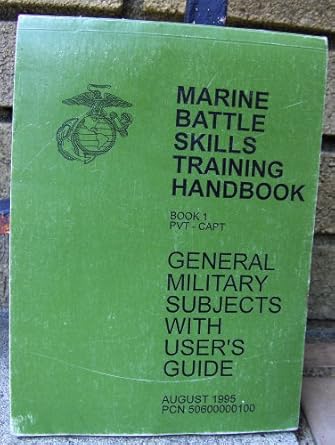 Marine Battle Skills Training Handbook (General Military Subjects With ...
