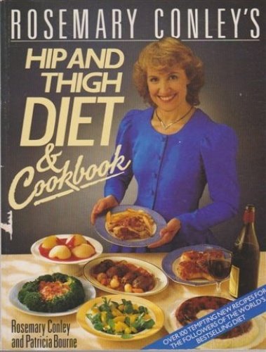 Rosemary Conley's Hip and Thigh Diet Cookbook: Conley Patricia ...