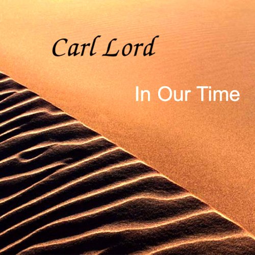 Play In Our Time by Carl Lord on Amazon Music
