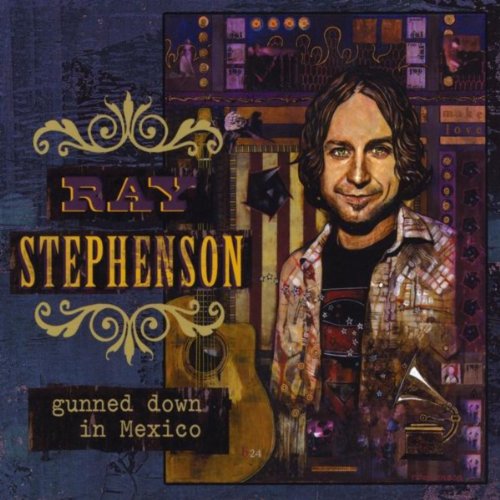 Amazon.com: Gunned Down In Mexico : Ray Stephenson: Digital Music