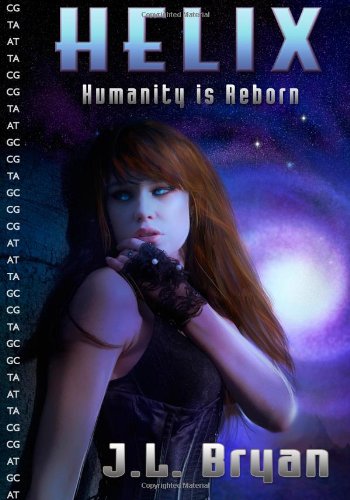 Amazon.com: Helix: Humanity is reborn: 9781442148420: Bryan, J. L.: Books