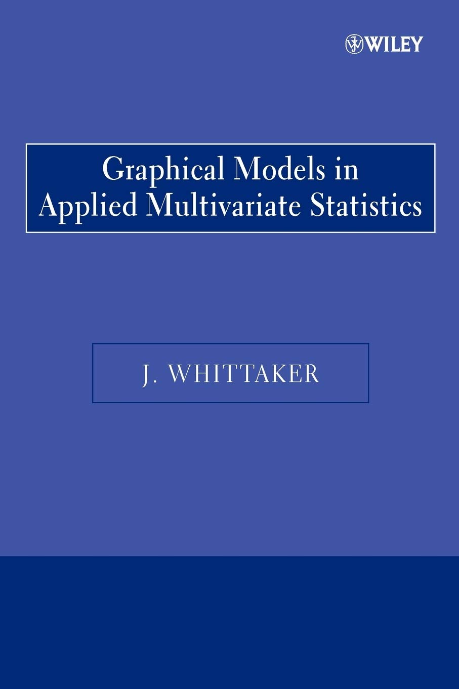 Graphical Models in Applied Multivariate : Whittaker, Joe: Amazon.de ...