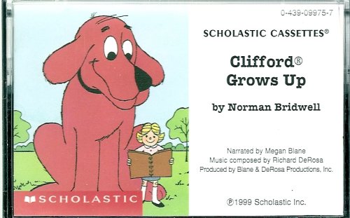 Clifford Grows Up: Norman Bridwell, Norman Bridwell, Megan Blane ...