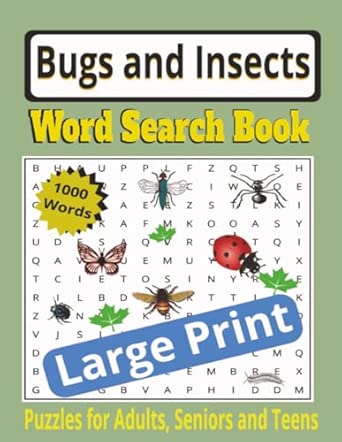 Bugs and Insects Word Search Book: 100 Large Print Puzzles & 1000 Words ...