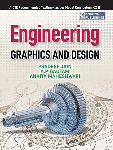 Engineering Graphics and Design eBook : Gautam, A.P., Jain, Pradeep ...