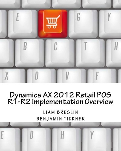 Dynamics AX 2012 Retail POS: R1 - R2 Implementation Overview (2009 / ...