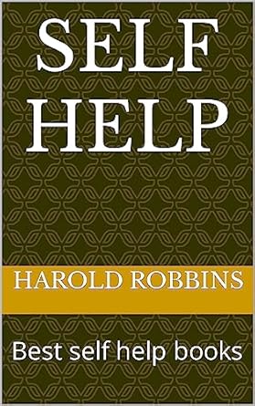 SELF HELP: Best self help books eBook : Robbins, Harold: Amazon.in: Books