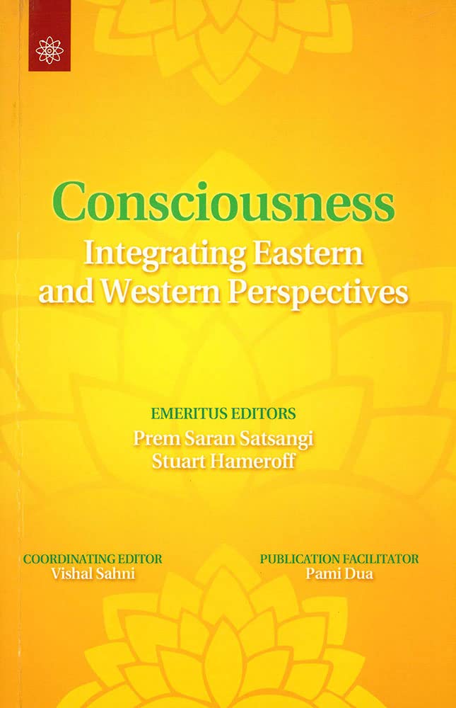 Consciousness: Integrating Eastern and Western Perspectives: Prem Saran ...