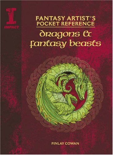 Fantasy Artist's Pocket Reference Dragons And Beasts: Finlay Cowan ...