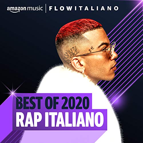 Riproduci la playlist Best of 2020: Rap Italiano su Amazon Music Unlimited