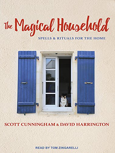 The Magical Household: Spells & Rituals for the Home (Llewellyn's ...