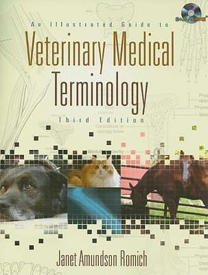 An Illustrated Guide to Veterinary Medical Terminology: Janet Amundson ...