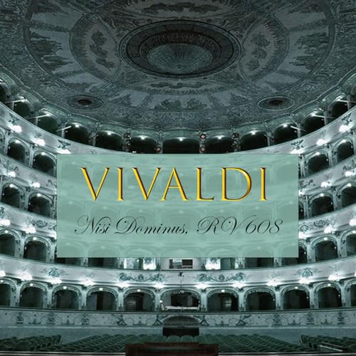 Play Vivaldi - Nisi Dominus, RV 608 by ジェラール・レーヌ & Jacques Maillard on ...