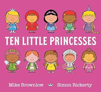 Amazon.com: Ten Little Princesses (Ten Little Series): 9780316585194 ...