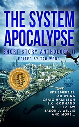 Amazon.com: The System Apocalypse Short Story Anthology II: A LitRPG post-apocalyptic fantasy ...