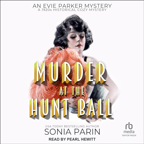 Amazon.com: Murder at the Hunt Ball: A 1920s Historical Cozy Mystery (An Evie Parker Mystery ...