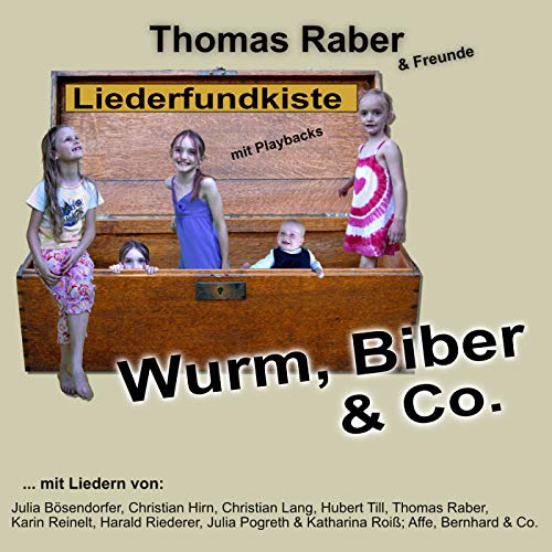 Amazon Music - Thomas Raber & FreundeのLiederfundkiste - Wurm, Biber ...