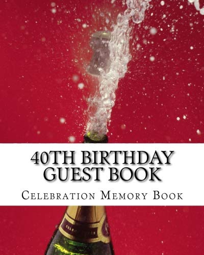 Amazon.com: 40th Birthday Guest Book: Celebration Memory Book for 50 ...