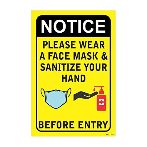 Notice Please WEAR A FACE MASK & SANITIZE Your Hand Before ENTRYGlow ...