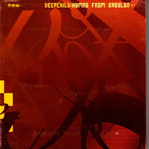 Amazon.com: Hymns From Babylon : Deepchild: Digital Music