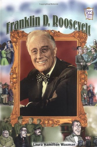 Amazon | Franklin D. Roosevelt (History Maker Bios) | Waxman, Laura ...