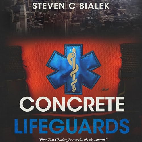 Amazon.com: Concrete Lifeguards (Audible Audio Edition): Steven Bialek ...